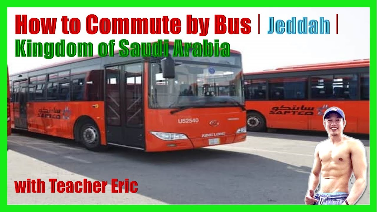 How to Commute by Bus in Jeddah - YouTube