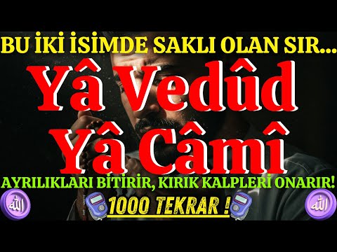 Bu Zikri Her Gün Okuyanın Hayatı DEĞİŞİYOR! (Bin Defa 'Yâ Vedûd Yâ Câmî' Mucizesi)