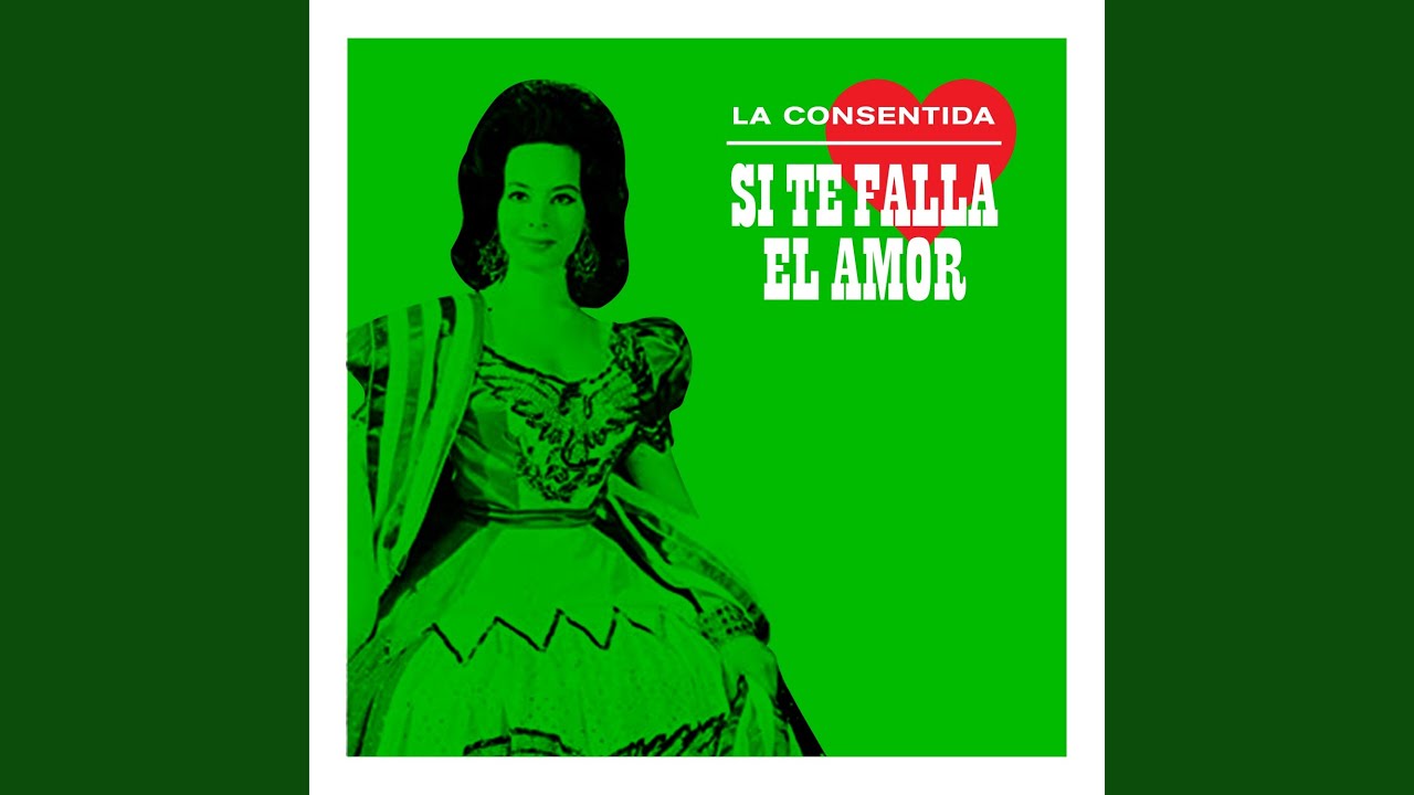 Si Te Falla El Amor - YouTube