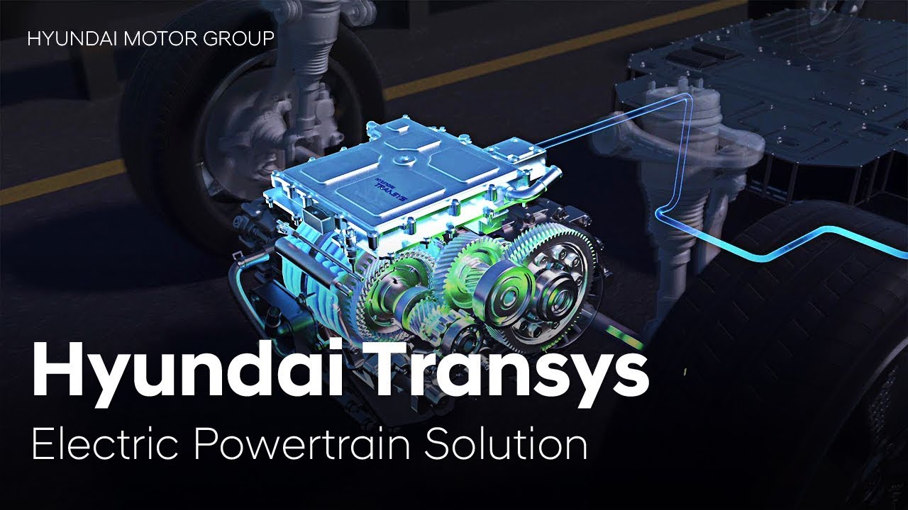 Electric Power train Solution for Clean car Innovation Hyundai Transys ...