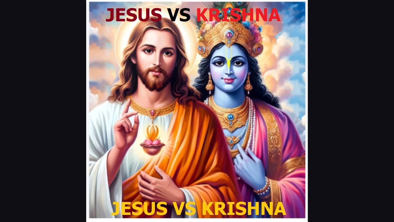 JESUS of The Bible VS KRISHNA - YouTube