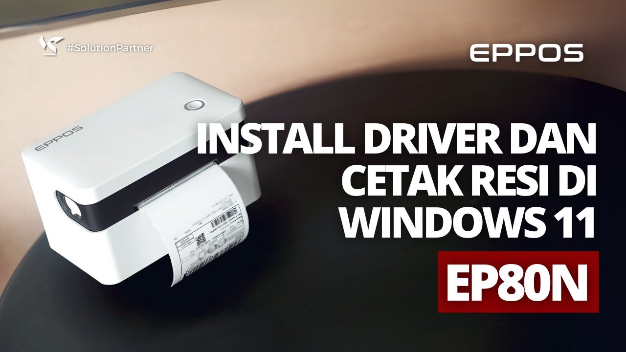 TUTORIAL INSTALL DRIVER PRINTER LABEL EPPOS EP80N DI KOMPUTER WINDOWS ...