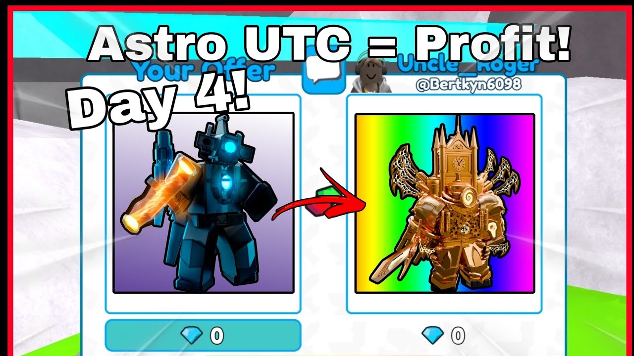 Basic To Ultimate Day 4 - Astro UTC = Profit! (Toilet Tower Defense ...