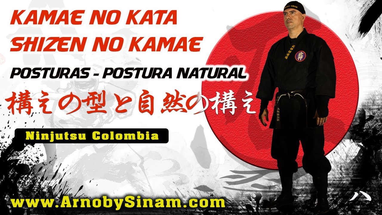 Kamae no kata - Shizen no kamae - Mushin - Ninjutsu Colombia; Artes ...