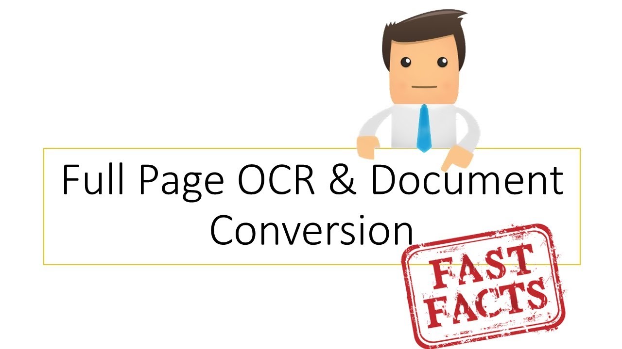 Full Page OCR & Document Conversion Solution - Fast Facts - YouTube