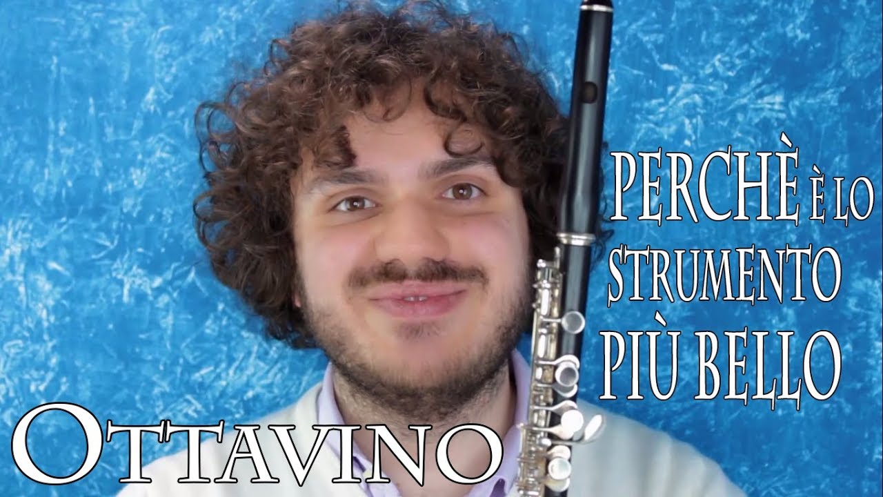 OTTAVINO - perché è lo strumento più bello dell'Orchestra? - YouTube