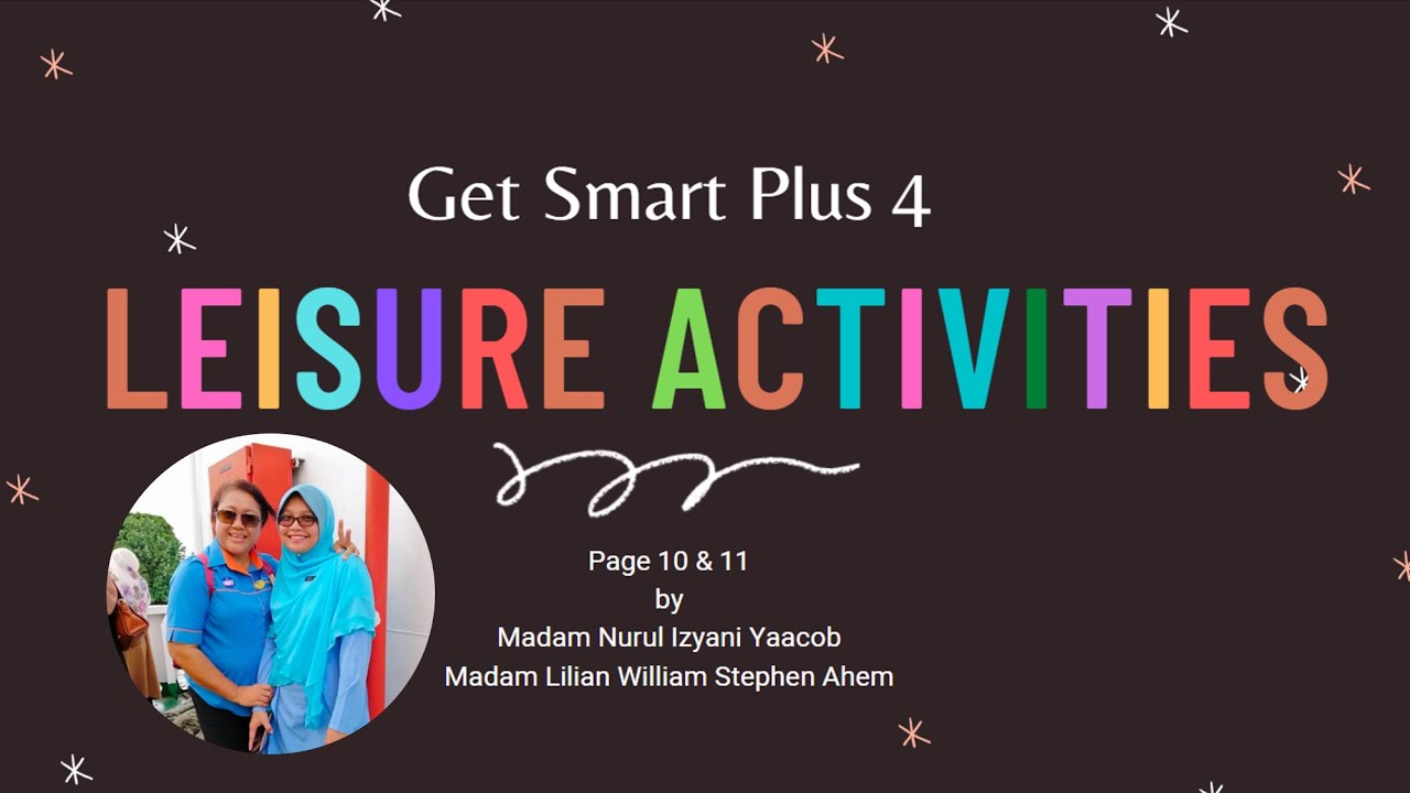 Year 4 - Leisure Time (Get Smart Plus 4) - YouTube