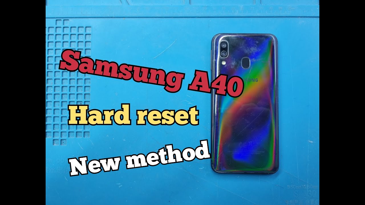 Samsung Galaxy A40 Hard Reset android 10 - YouTube