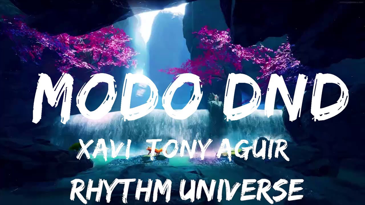 30 mins | Xavi, Tony Aguirre - Modo DND | Best Vibing Music - YouTube