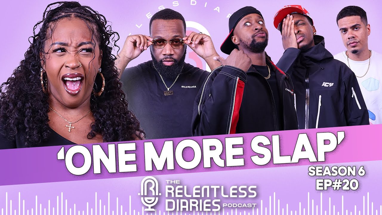 One More Slap Feat. B.Rob | Relentless Diaries | Streamer University ...