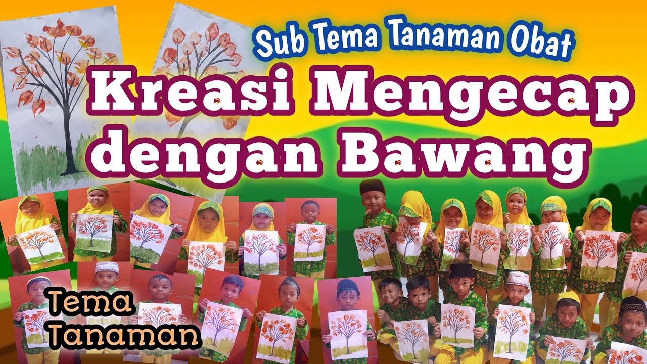 Kreasi mengecap dengan bawang ll Tema Tanaman Sub Tema Tanaman Obat ...