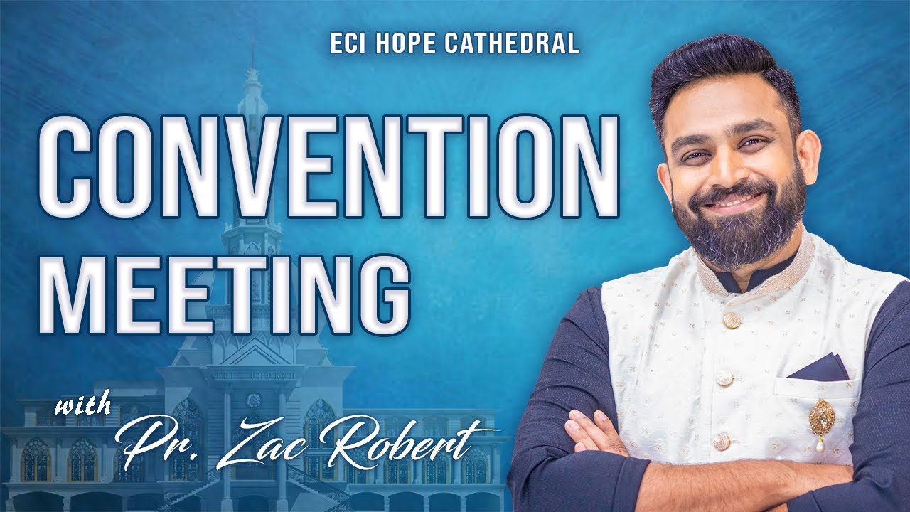 🔴LIVE | Convention Meeting | Pas. Zac Robert | 11-Feb-2024 | ECI Hope ...