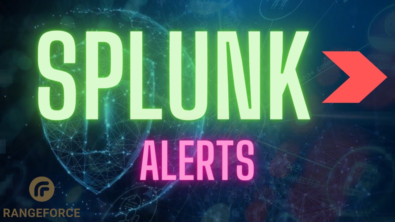 Splunk Alerts | RangeForce -Splunk Series - YouTube