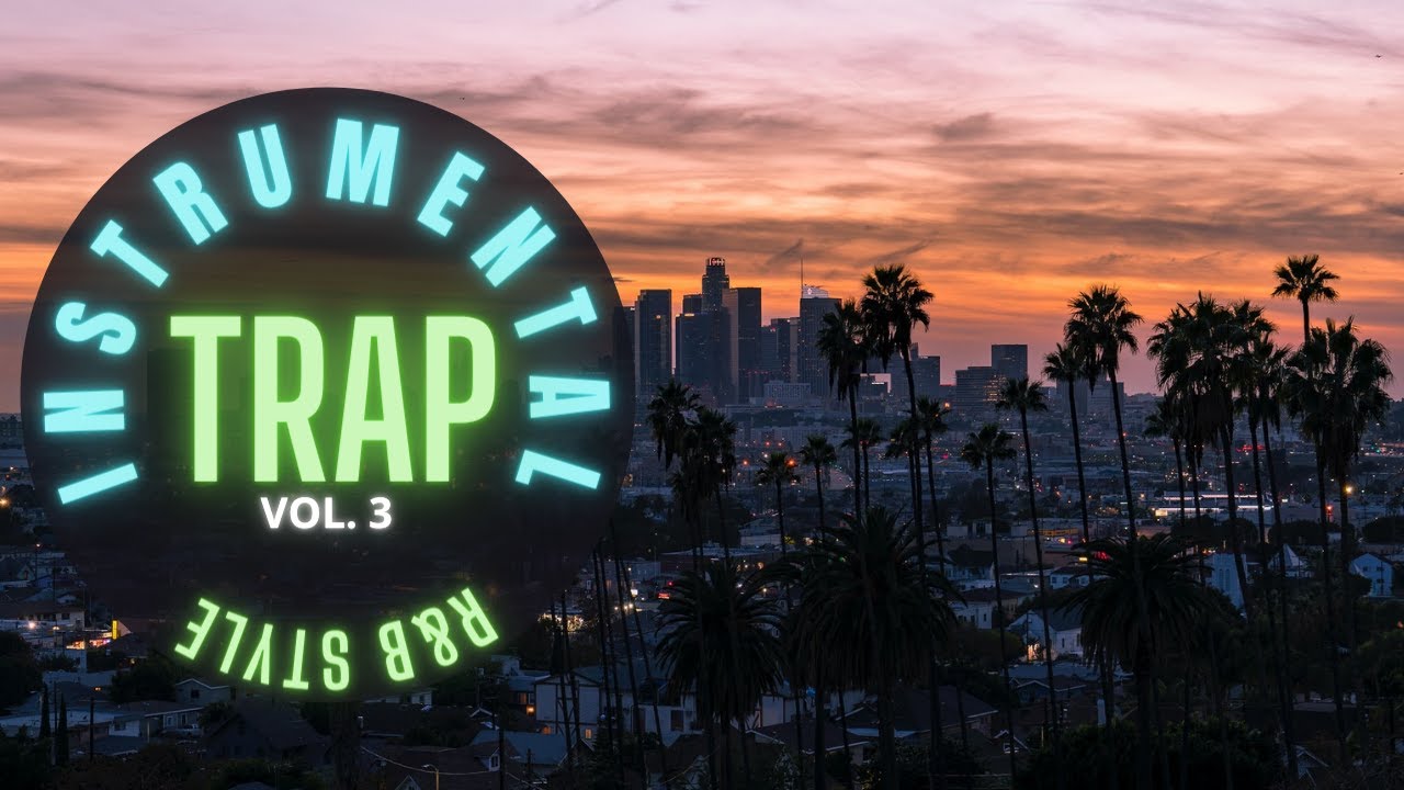 Instrumental R&B Trap Music - Best Smooth Trap Beat to Chill Too ...