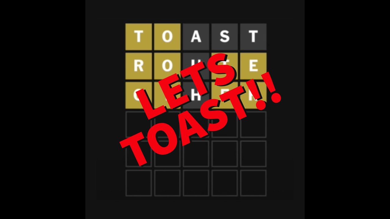 Wordle: Let us TOAST! - YouTube