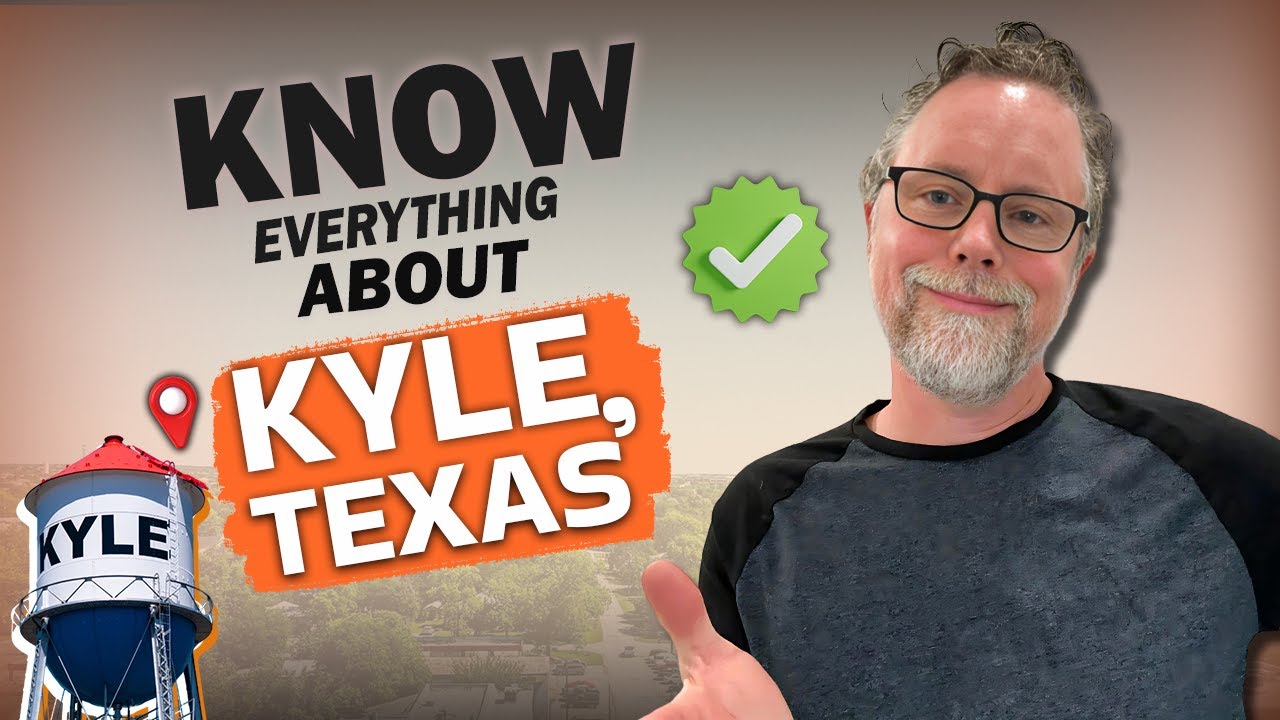 Everything You Need To Know About Living In Kyle Texas | Sean Tipps ...