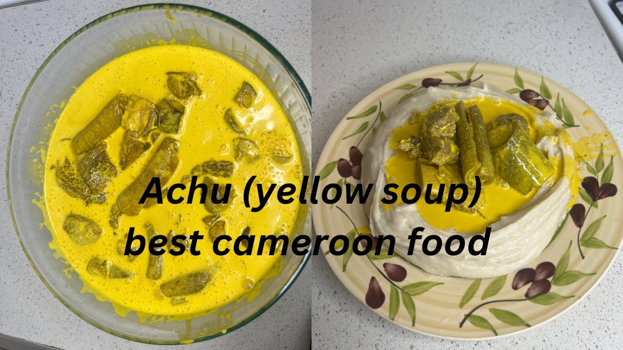 Achu. ( yellow soup )Cameroon food - YouTube