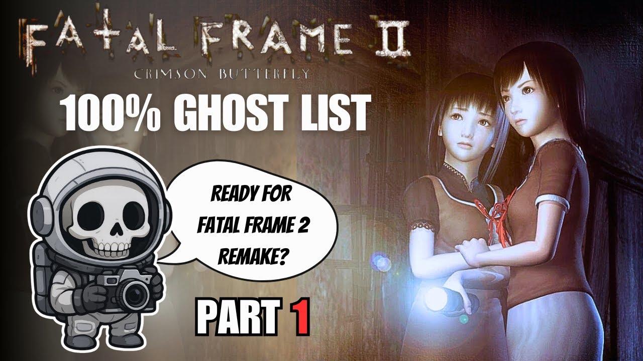 Preparing for the Remake | Fatal Frame 2 (PS2) Part 1 (100% Ghost List ...