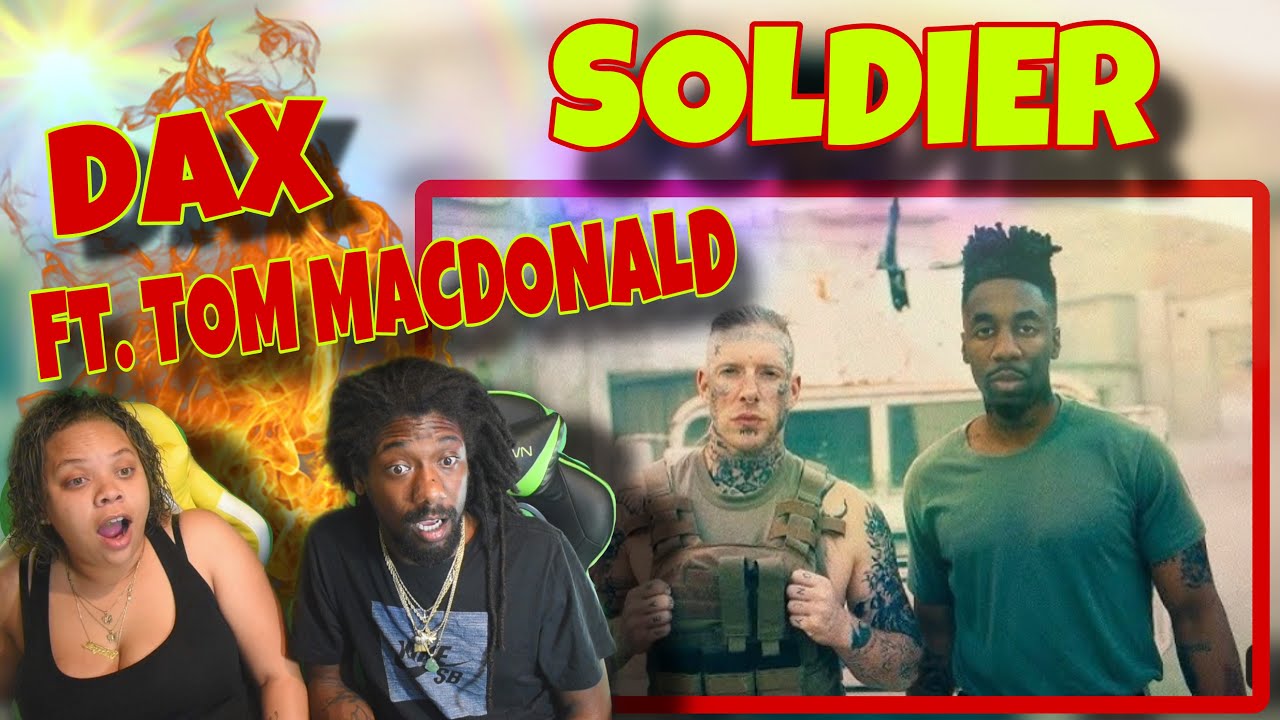 Dax - "Soldier" (Feat. Tom MacDonald) [Official Video] REACTION - YouTube