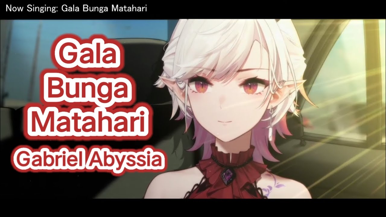 Gala Bunga Matahari - Gabriel Abyssia #cover #vtuberindonesia - YouTube