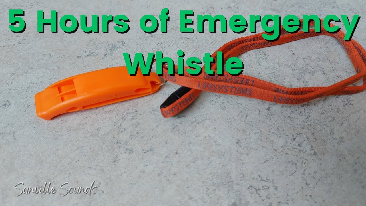 Blowing A Emergency Whistle For 5 Hours ~ Safety Whistle ~ Storm ...