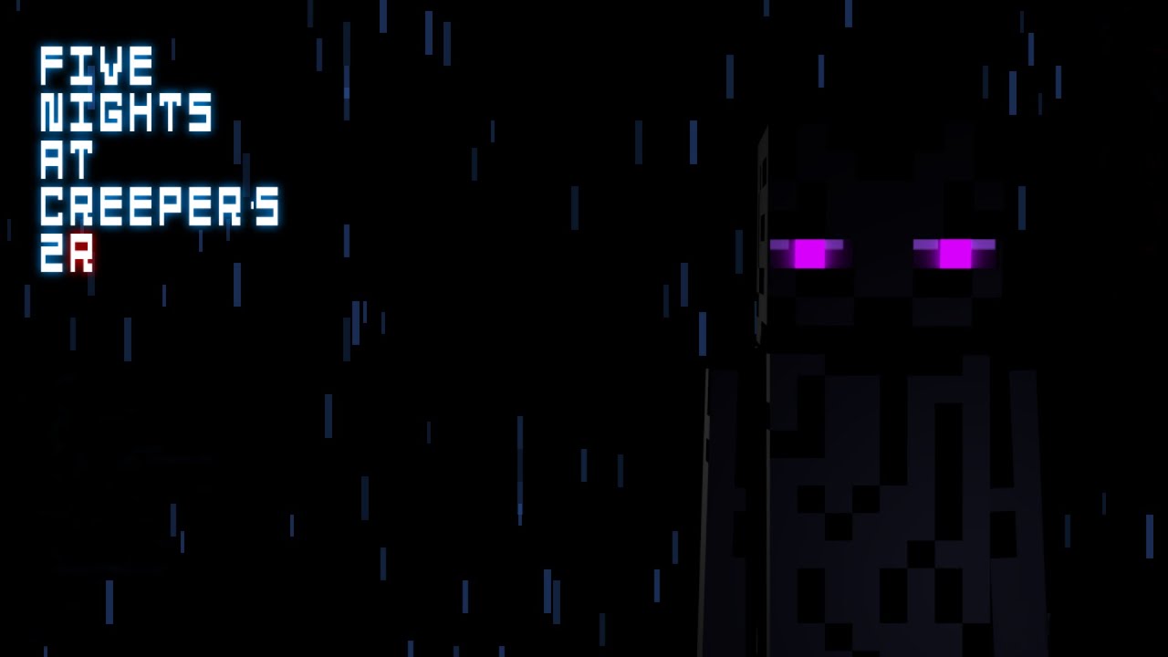 Five Nights at Creeper's 2 Remastered || Night 1-2 Hard Mode || No ...
