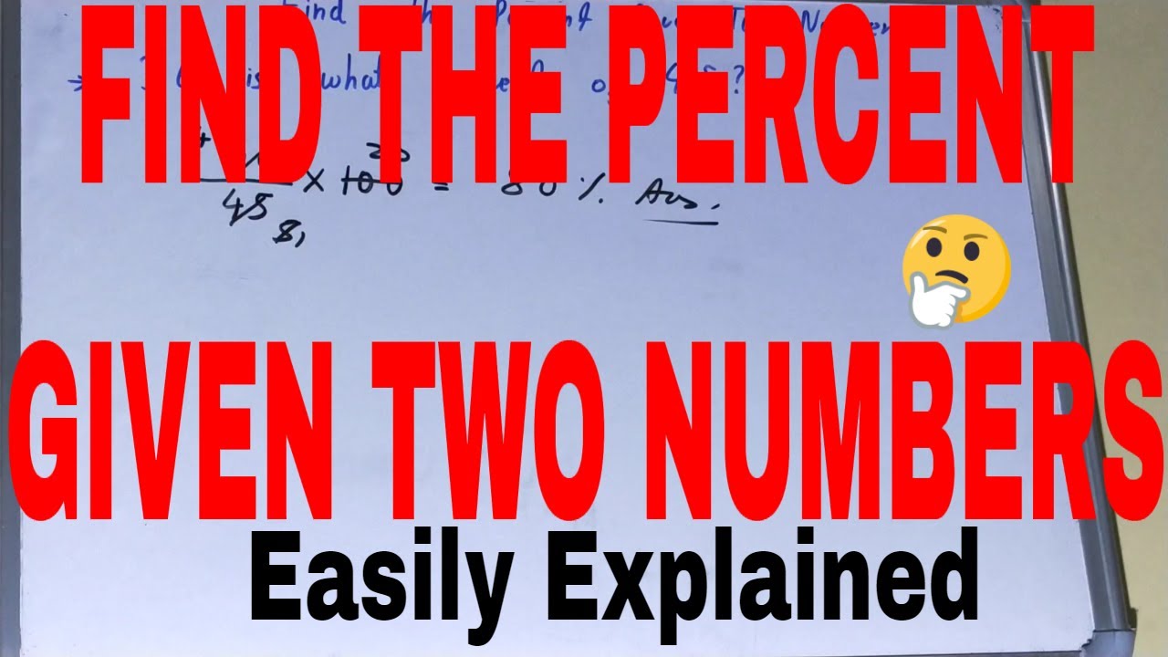 Find Percentage Given Two Numbers How To Find Percentage Of 2 Different find-percentage-given-two-numbers-how-to-find-percentage-of-2-different