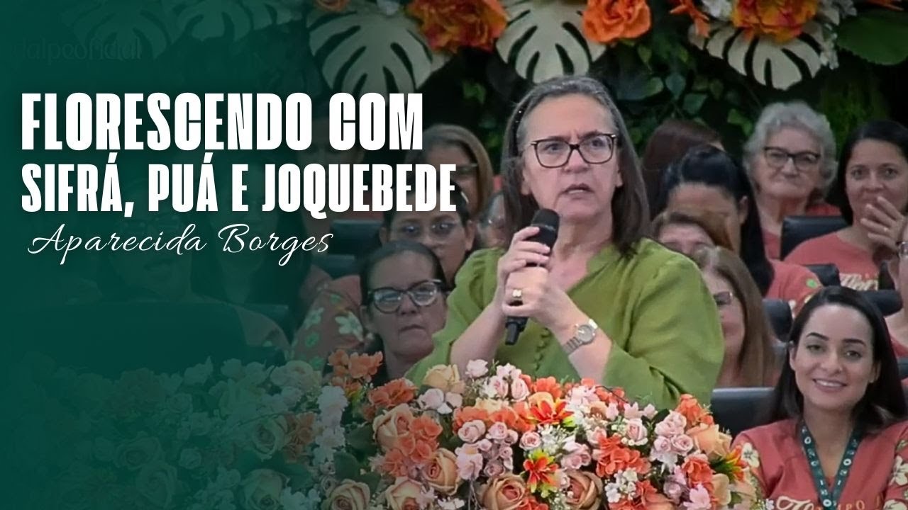 FLORESCENDO COM SIFRÁ, PUÁ E JOQUEBEDE | MISSIONÁRIA APARECIDA BORGES ...