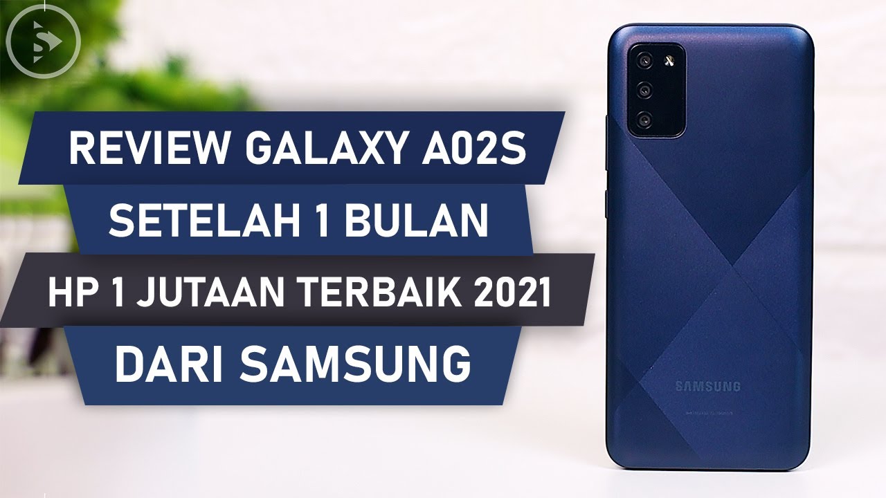 Review Samsung Galaxy A02s - HP Samsung 1 Jutaan Terbaik 2021 dengan ...