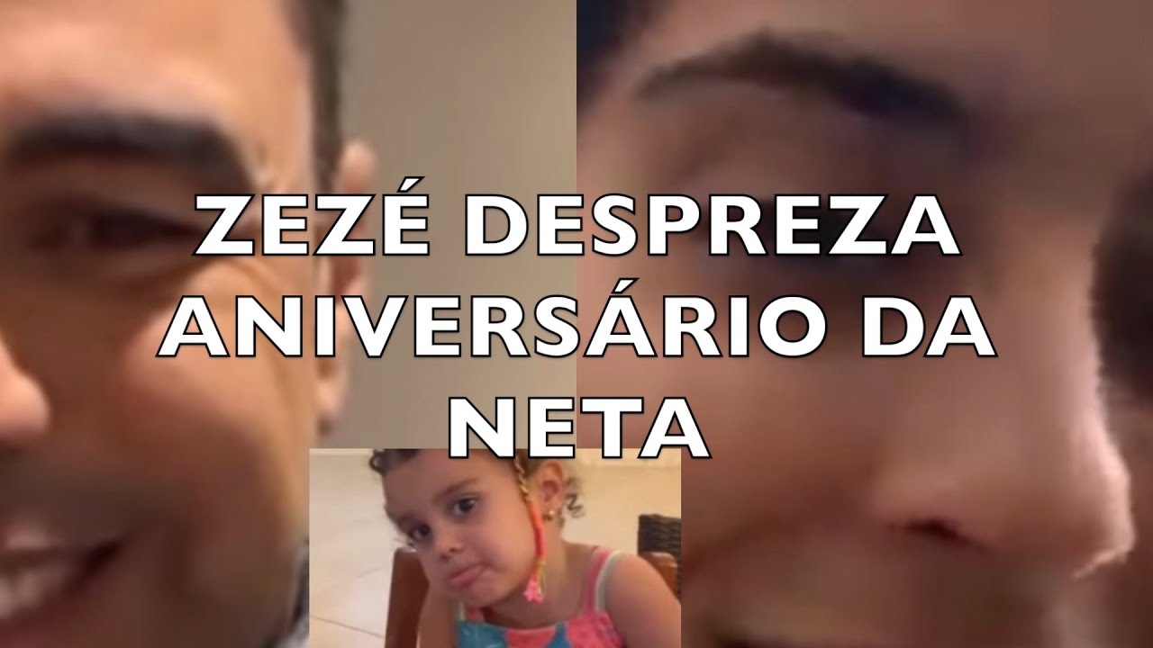 ZEZÉ DESPREZA ANIVERSÁRIO DA NETA JÚLIA - YouTube