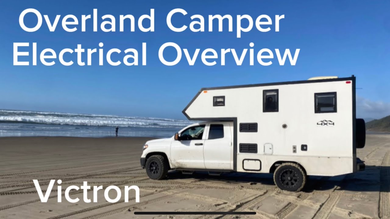 Overland Camper Electrical Overview - Victron Components - YouTube