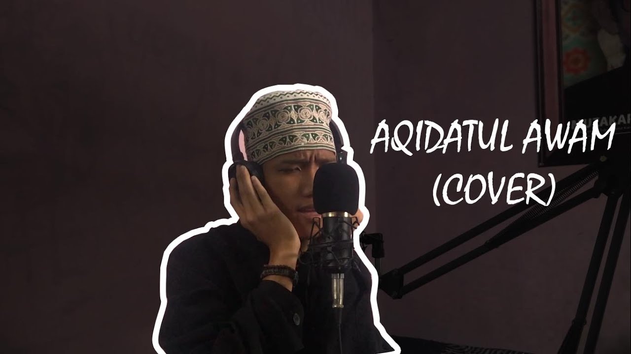 NADHOM AQIDATUL AWAM (COVER) - YouTube