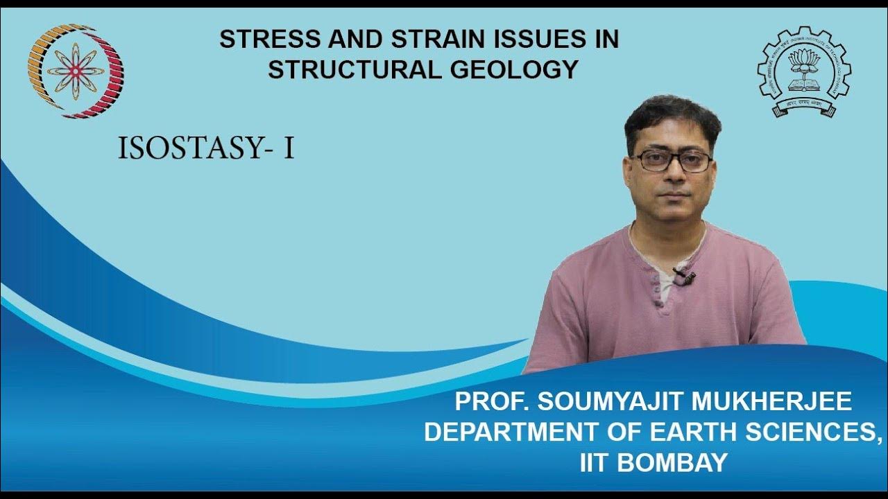 Week 1: Lecture 2: Isostasy - I - YouTube