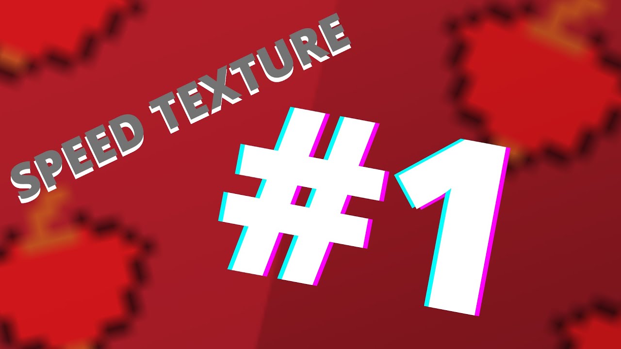 SPEED TEXTURE #1 - YouTube