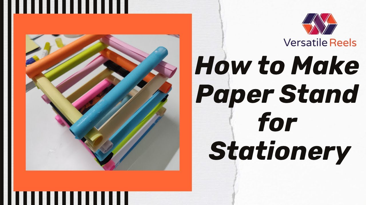 How To Make Paper Stand For Stationery Versatile Reels YouTube how-to-make-paper-stand-for-stationery-versatile-reels-youtube