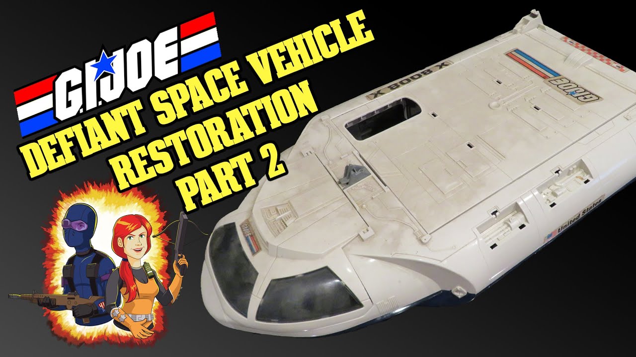 G.I. Joe Defiant Space Vehicle Restoration: Part 2 - The Booster - YouTube