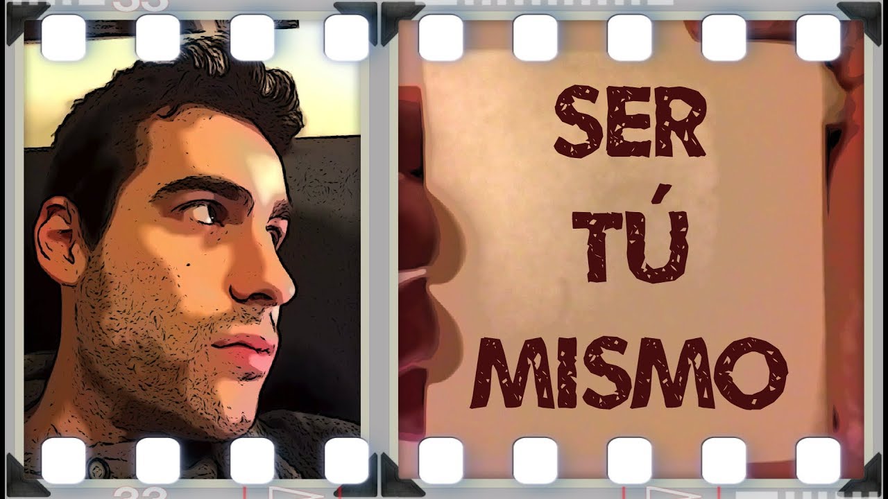 ¿Deberías ser tú mismo? Qué quiere decir el mito de "sé tu mismo" y qué ...