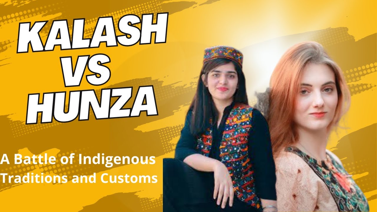 Kalash vs Hunza: A Battle of Indigenous Traditions and Customs - YouTube