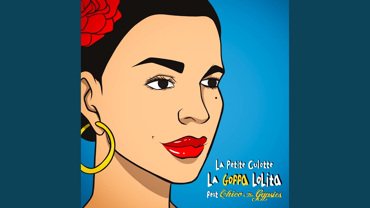 La goffa Lolita (feat. Chico & The Gypsies) - YouTube