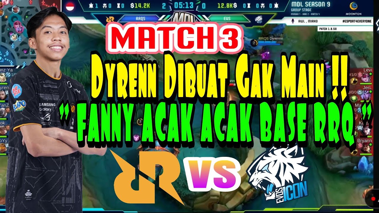 RRQ SENA vs EVOS ICON‼️MATCH 3 FANNY MAYKIDS ACAK ACAK RRQ SENA‼️ - YouTube