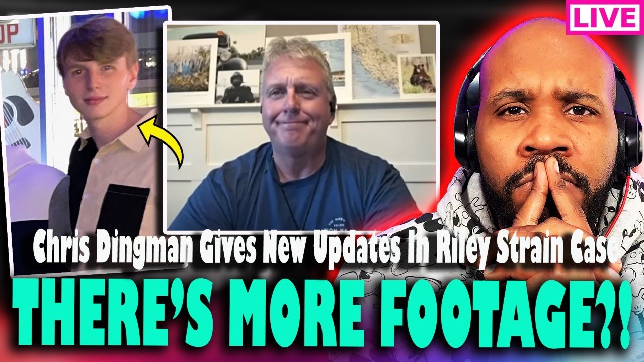 THERE'S MORE FOOTAGE?! Chris Dingman Gives New Update In Riley Strain ...