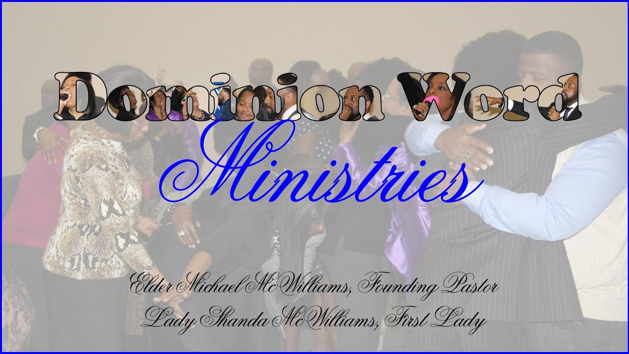 Dominion Word's Morning Worship - YouTube