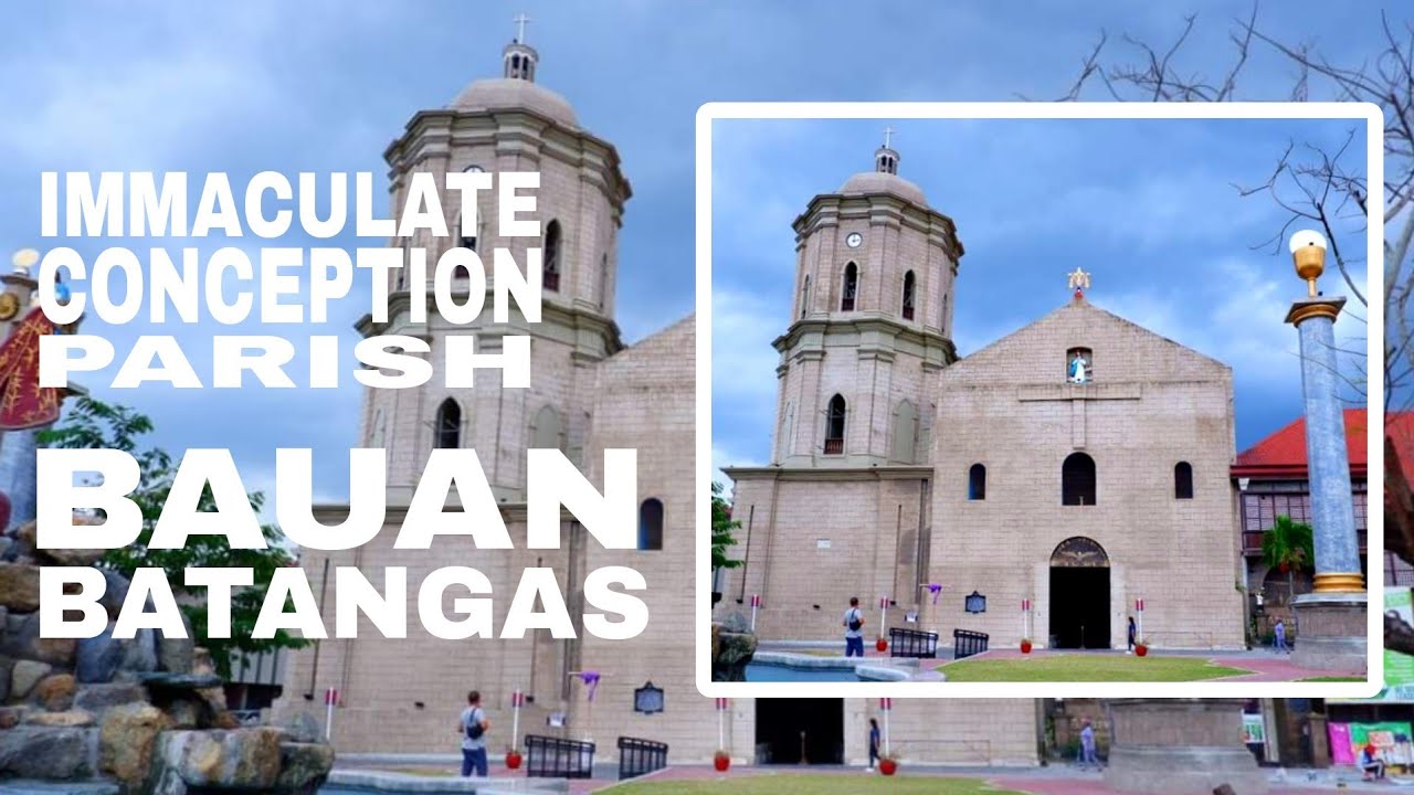 IMMACULATE CONCEPTION PARISH | BAUAN, BATANGAS | Rex Montalbo - YouTube