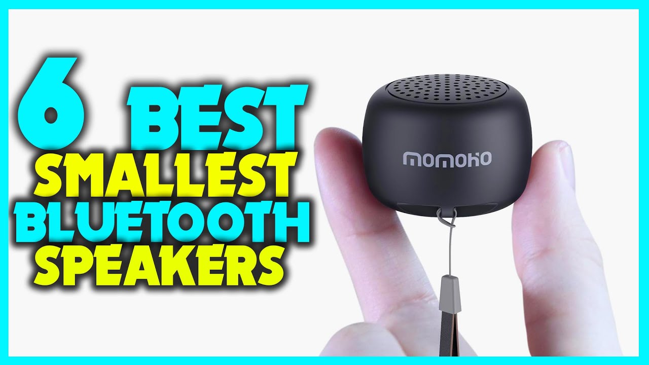 Top 6 Best Smallest Bluetooth Speakers 2024 Review - Best Portable ...