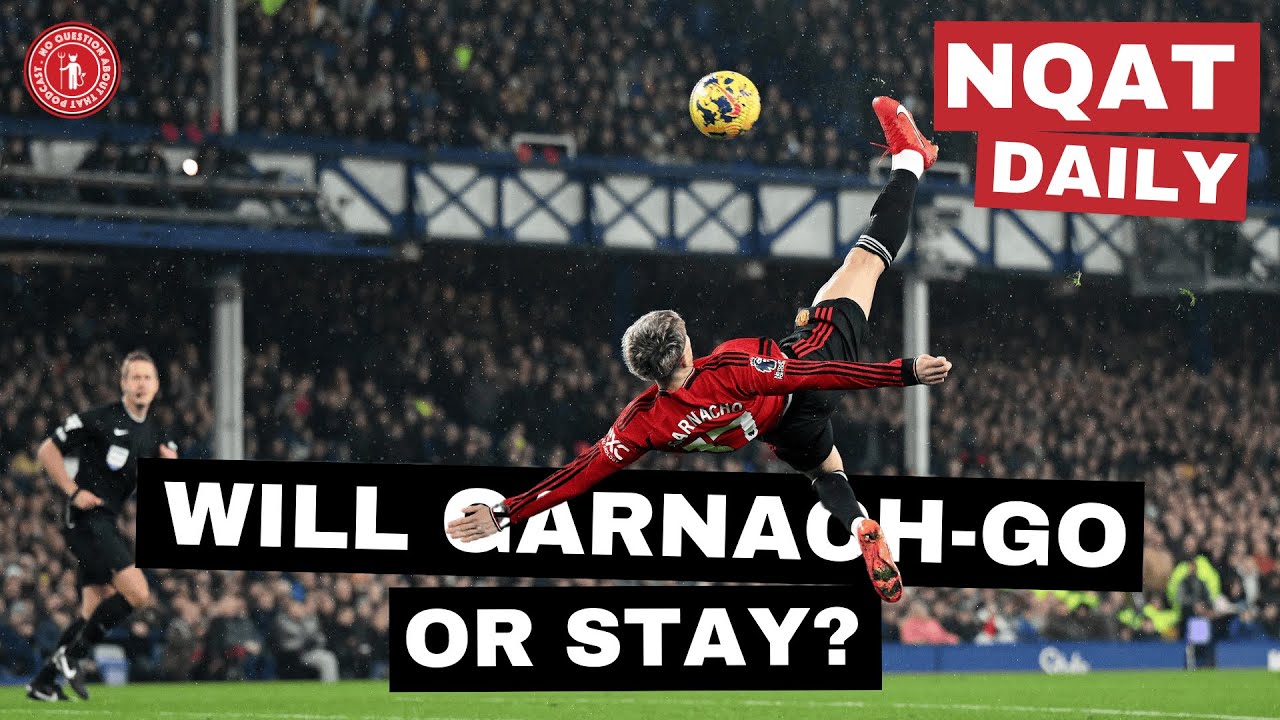 Will Garnach-go or Stay? | Rumours of Alejandro Garnacho's Potential ...