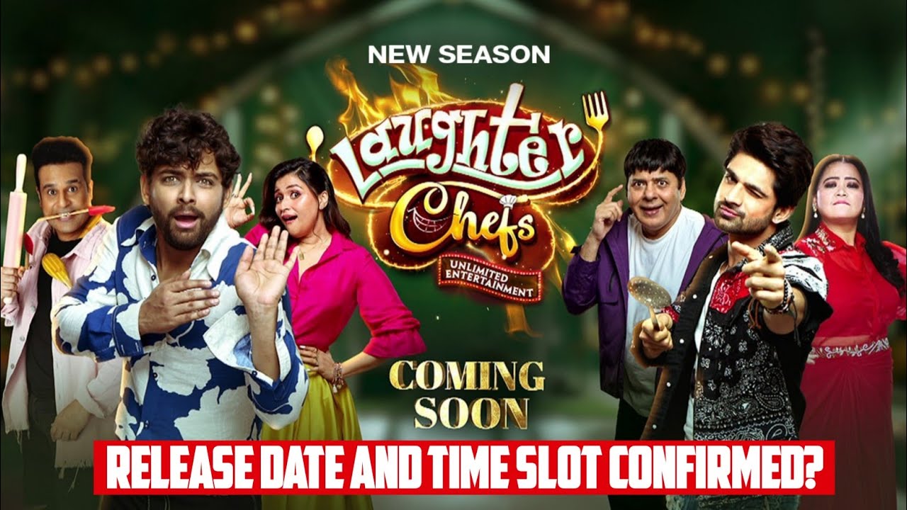 Laughter chefs season 2 release date and time slot confirmed 🤔 : colors ...