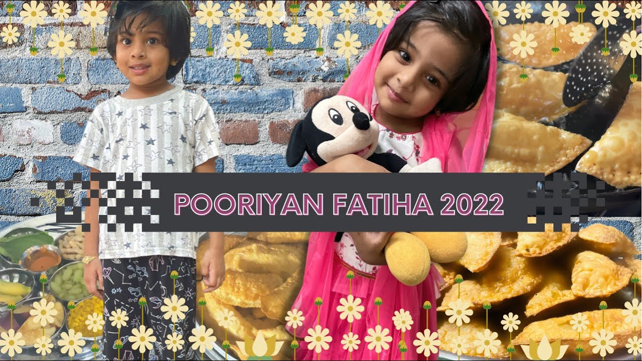 Pooriyan #fathiha 2022🥯🥐🥞 - YouTube