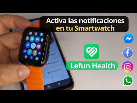 Cómo activar las notificaciones en tu smartwatch con la APP LeFun ...