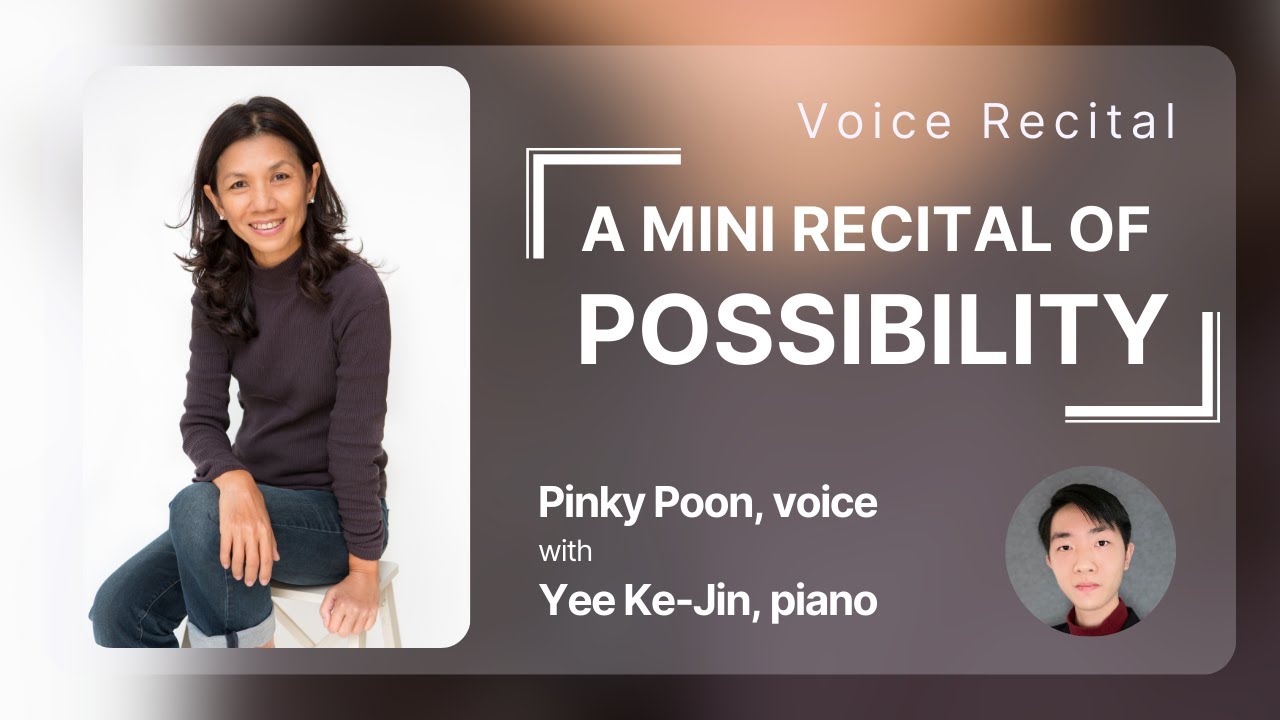 [FULL] A Mini Recital of Possibility | Pinky Poon, Yee Ke-Jin - YouTube