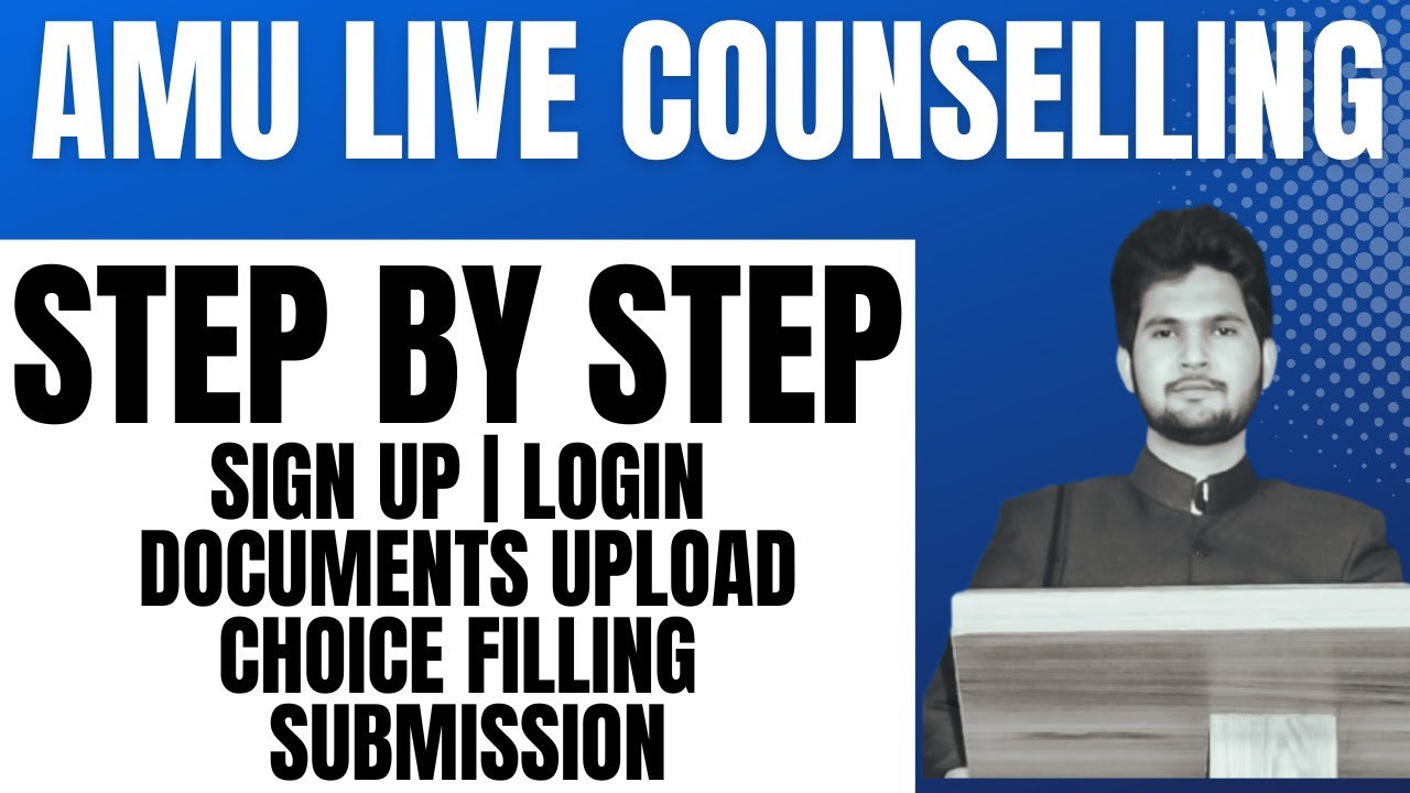 AMU Live Counselling Step By Step | Sign up | Login | Documents Upload ...
